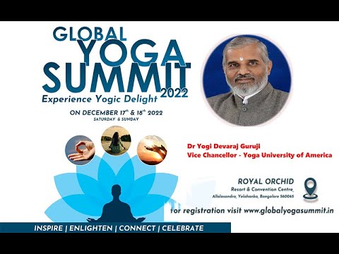 GLOBAL YOGA SUMMIT 2022 from 17-18, December 2022 - Health Vision