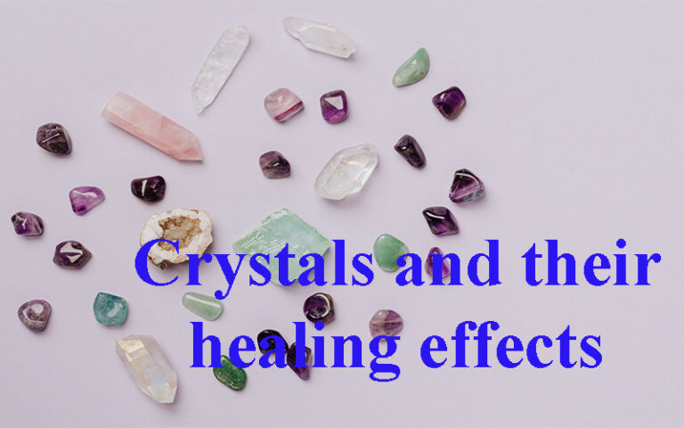Crystals and their healing effects